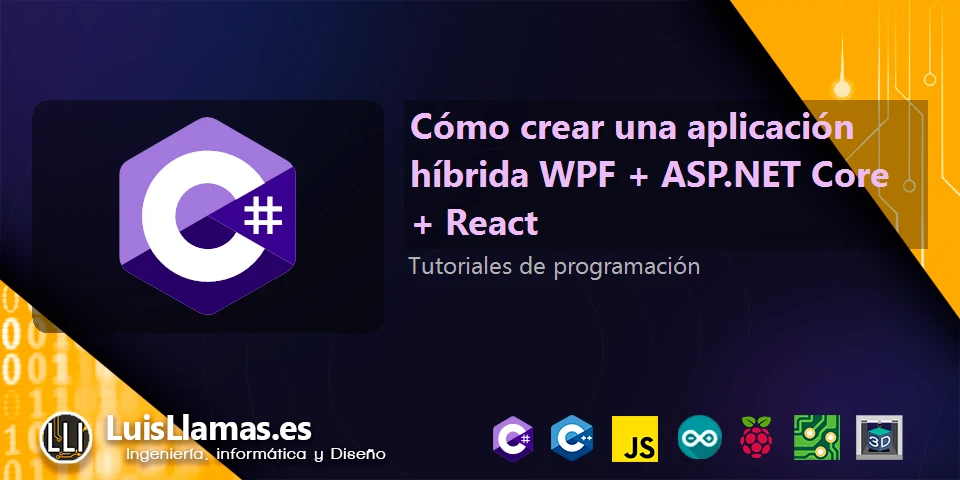 How to create a hybrid WPF + ASP.NET Core + React application