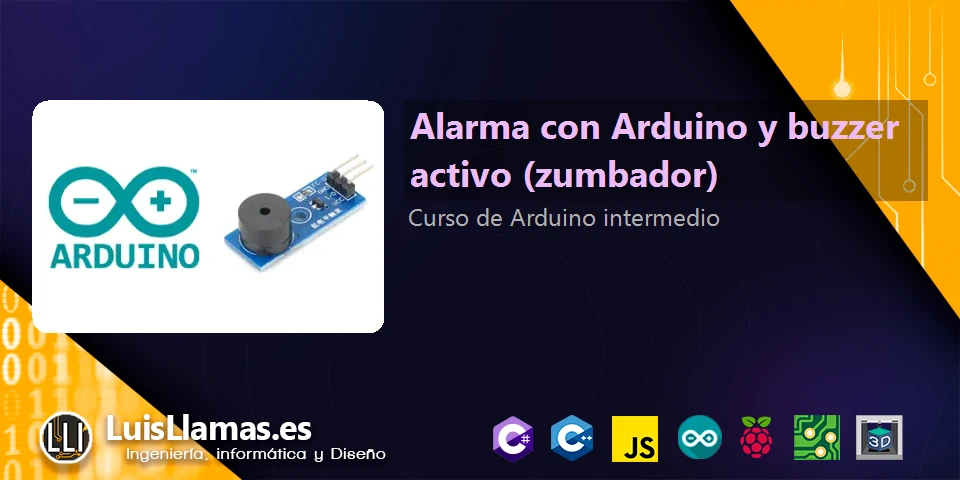 Alarma con Arduino y buzzer activo (zumbador)