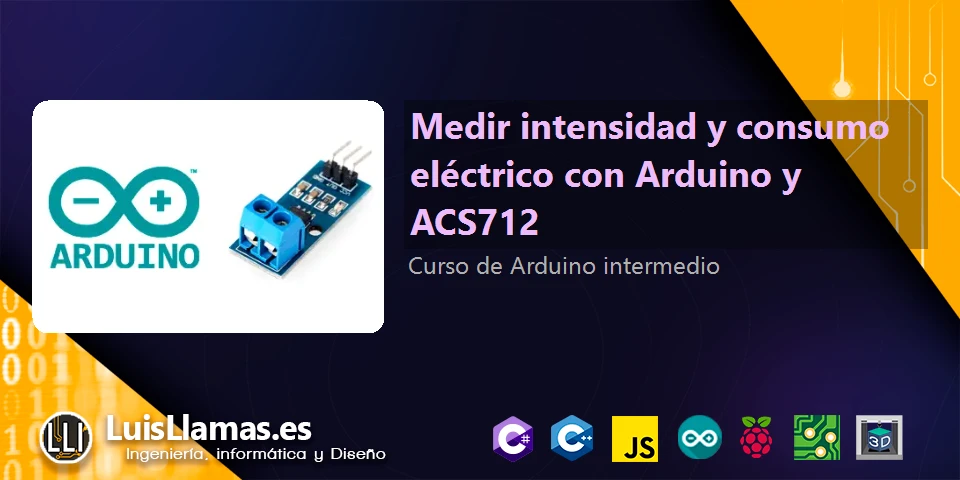 Medir intensidad y consumo eléctrico con Arduino y ACS712