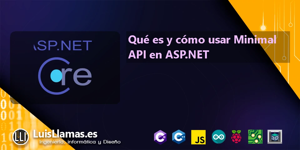 Qué es y cómo usar Minimal API en ASP.NET