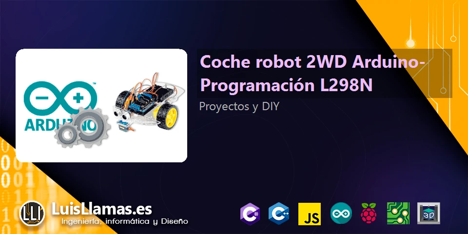 Arduino 2WD Robot Car - L298N Programming