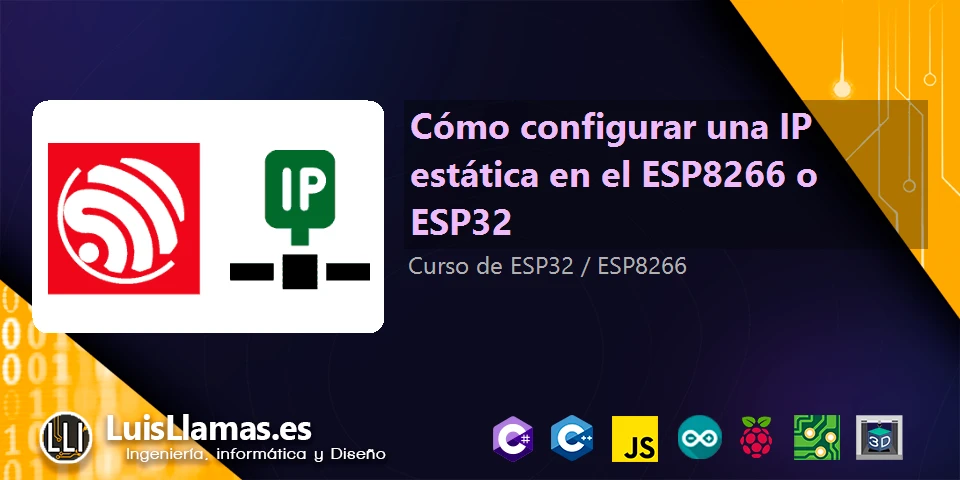 How To Set Up A Static Ip On The Esp8266 Or Esp32 8466