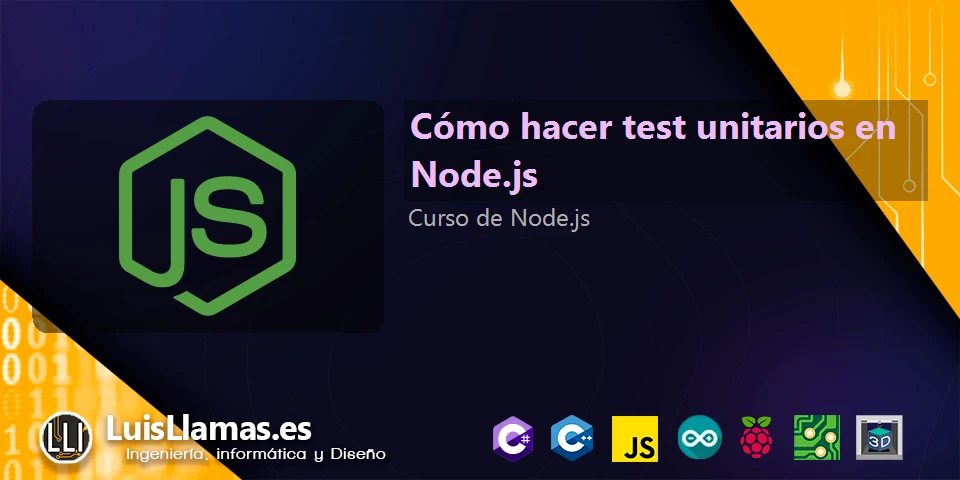Cómo hacer test unitarios en Node.js Cómo hacer test unitarios en Node.js
