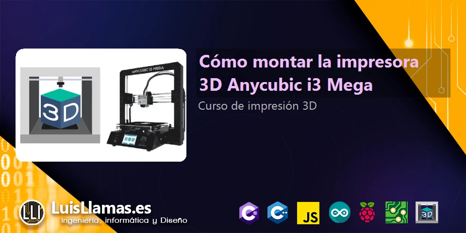 How to assemble the Anycubic i3 Mega 3D printer
