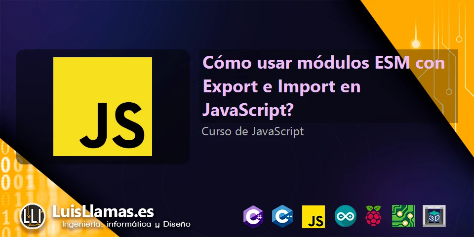 How To Use Esm Modules With Export And Import In Javascript