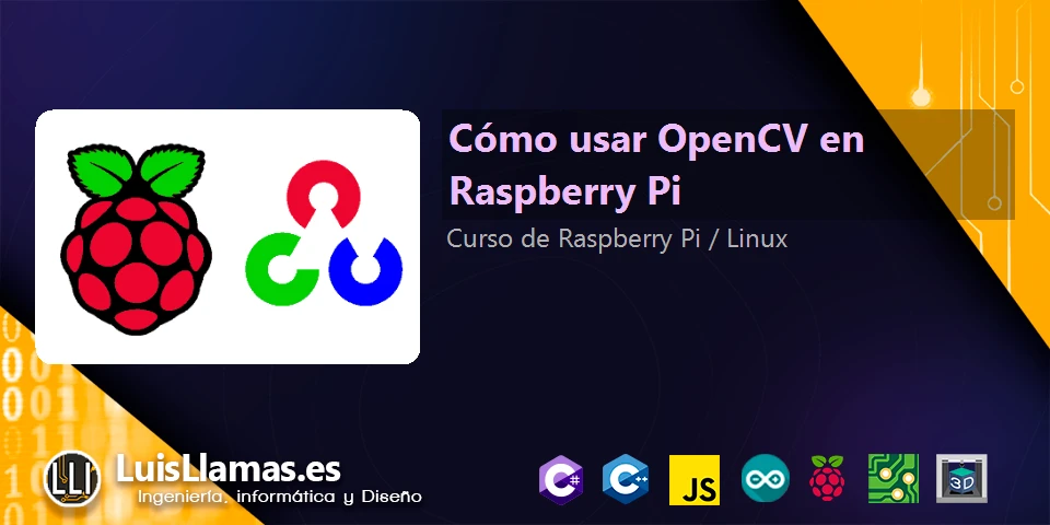 Cómo usar OpenCV en Raspberry Pi