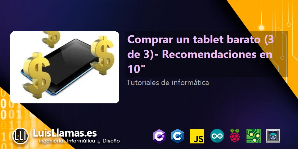 Buying a cheap tablet (3 of 3) - Recommendations for 10"