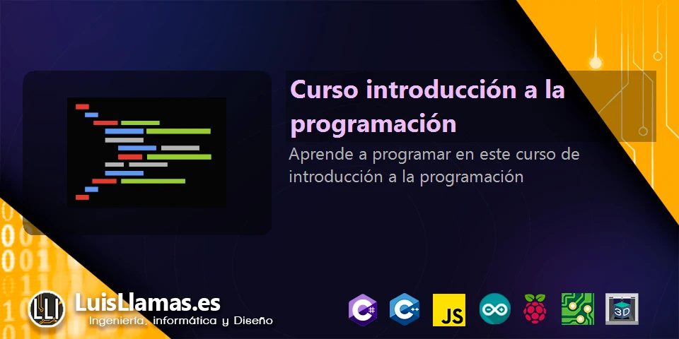 Curso introducción a la programación - Luis Llamas