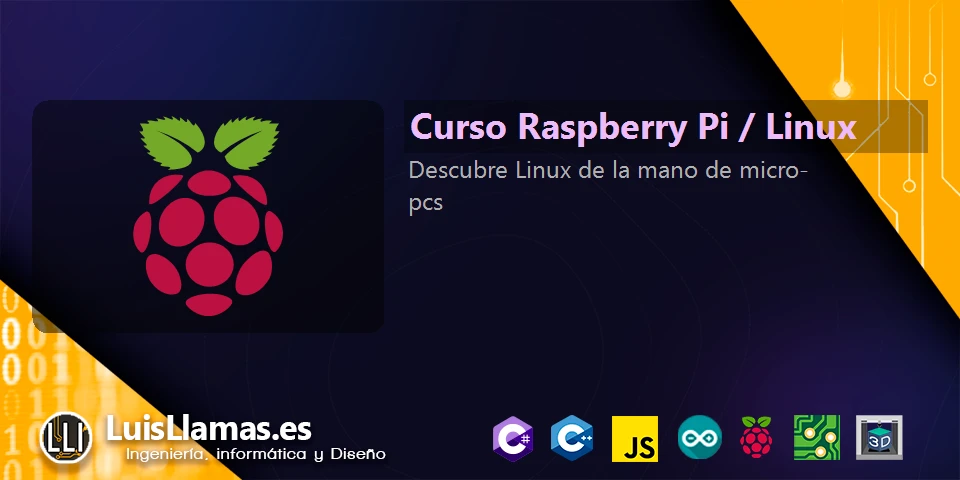 Curso Raspberry Pi / Linux - Luis Llamas