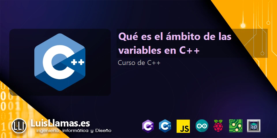 Qué es el ámbito de las variables en C++