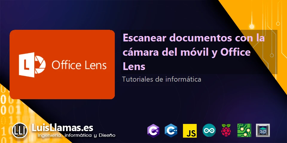 Scan documents with your mobile camera and Office Lens