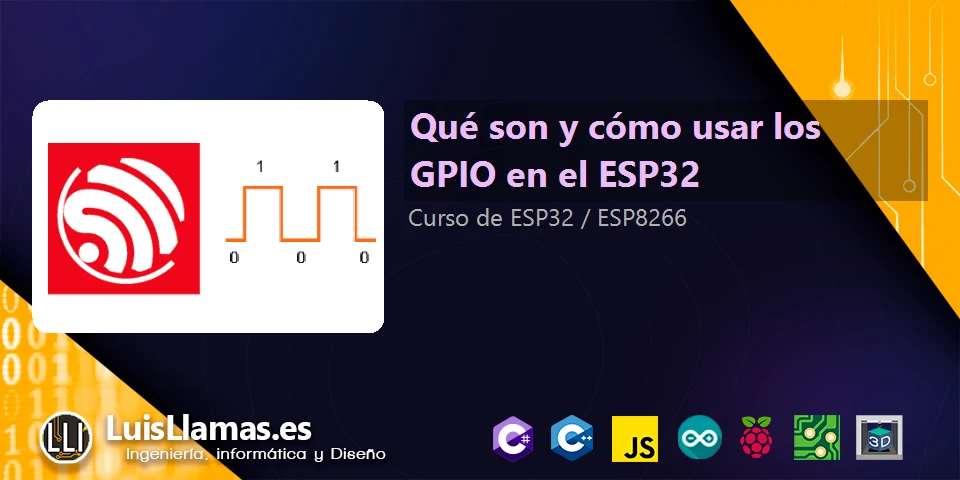 Qué son y cómo usar los GPIO en el ESP32