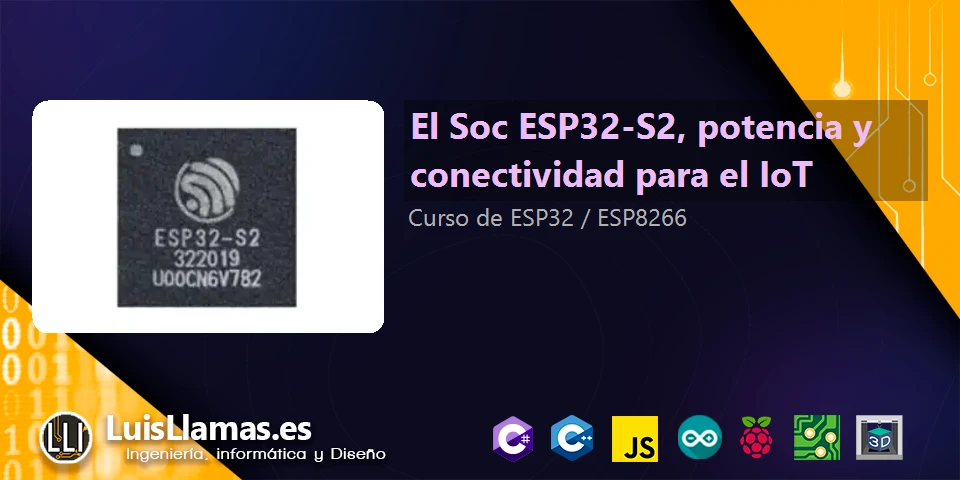 ESP32-S2 SoC, Power and Connectivity for IoT