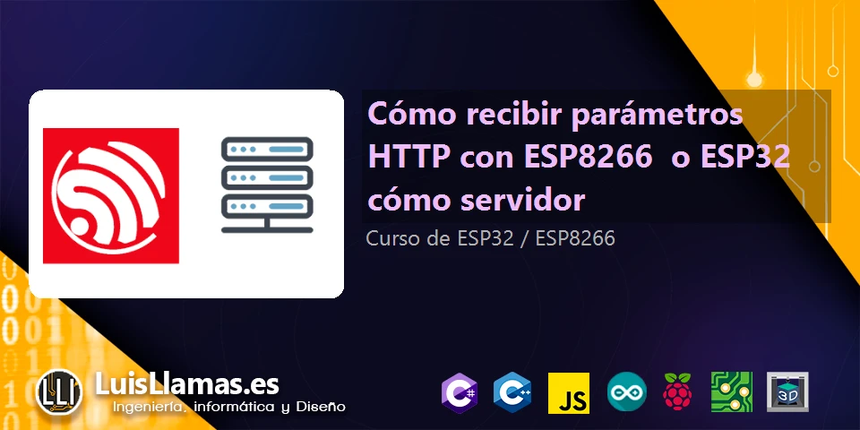 How to receive HTTP parameters with ESP8266 or ESP32 as a server