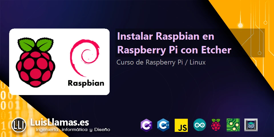 Install Raspbian on Raspberry Pi with Etcher