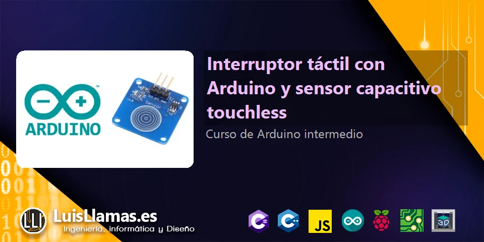 Interruptor táctil con Arduino y sensor capacitivo touchless