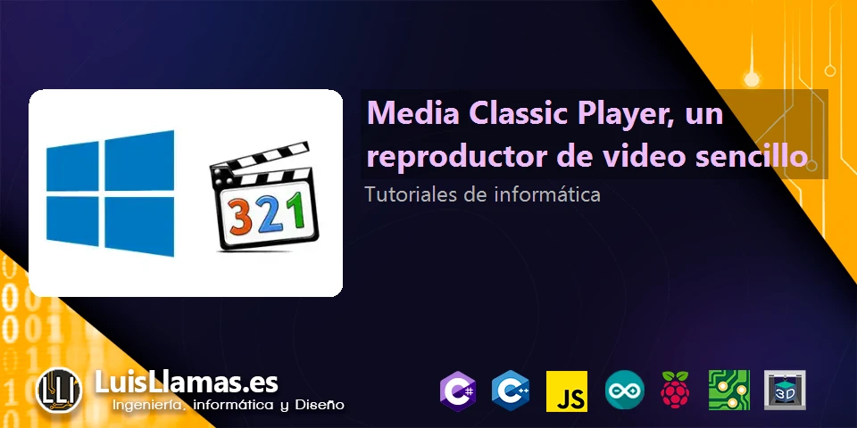 Media Classic Player, un reproductor de video sencillo