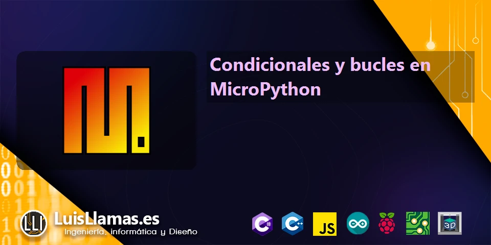 Conditionals and Loops in MicroPython
