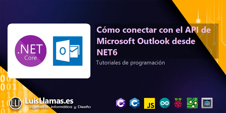 Cómo conectar con el API de Microsoft Outlook desde NET6