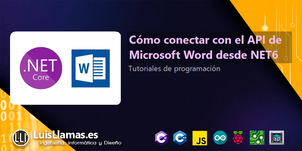 Cómo conectar con el API de Microsoft Word desde NET6