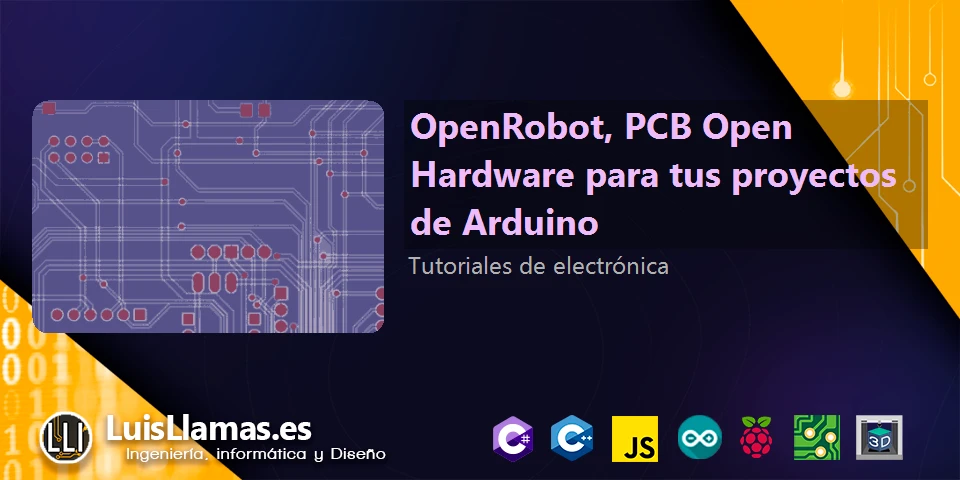 OpenRobot, PCB Open Hardware for your Arduino projects