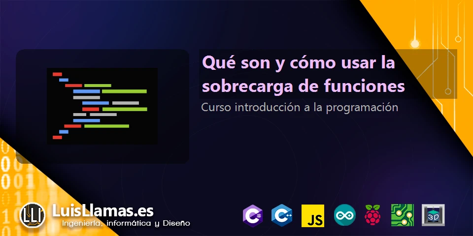 Qué son y cómo usar la sobrecarga de funciones