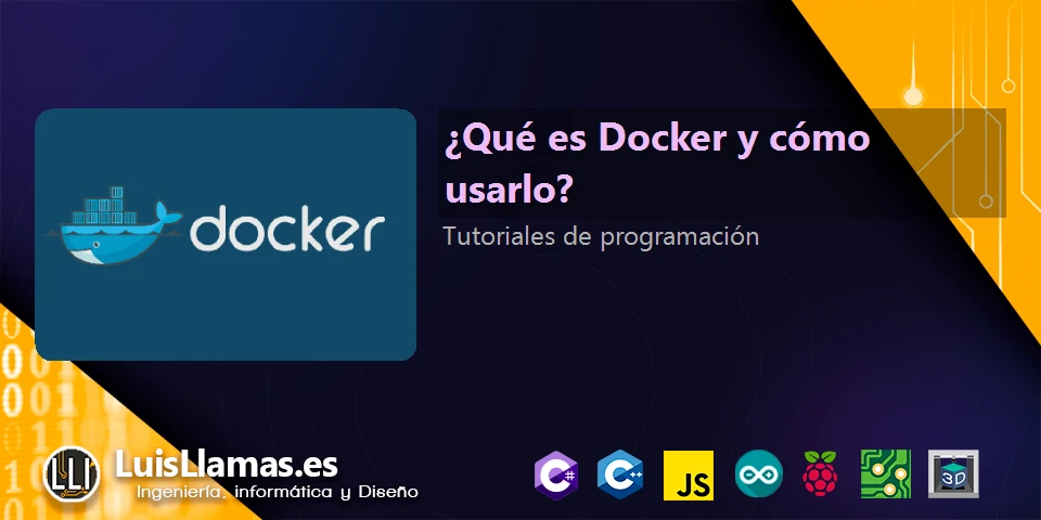 ¿Qué es Docker y cómo usarlo?