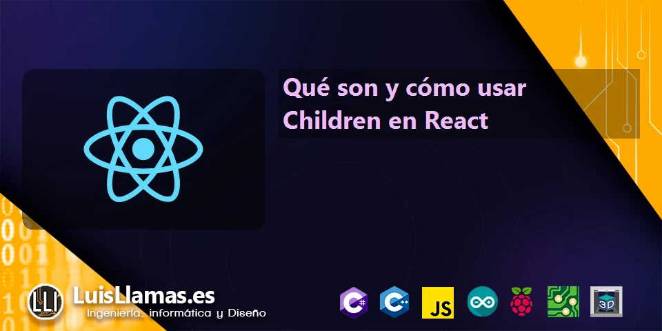 Qué son y cómo usar Children en React