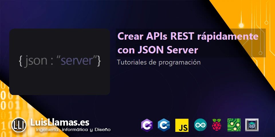 Crear APIs REST rápidamente con JSON Server