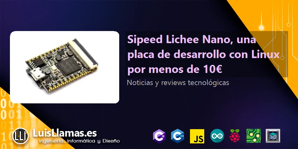 Sipeed Lichee Nano, una placa de desarrollo con Linux por menos de 10€