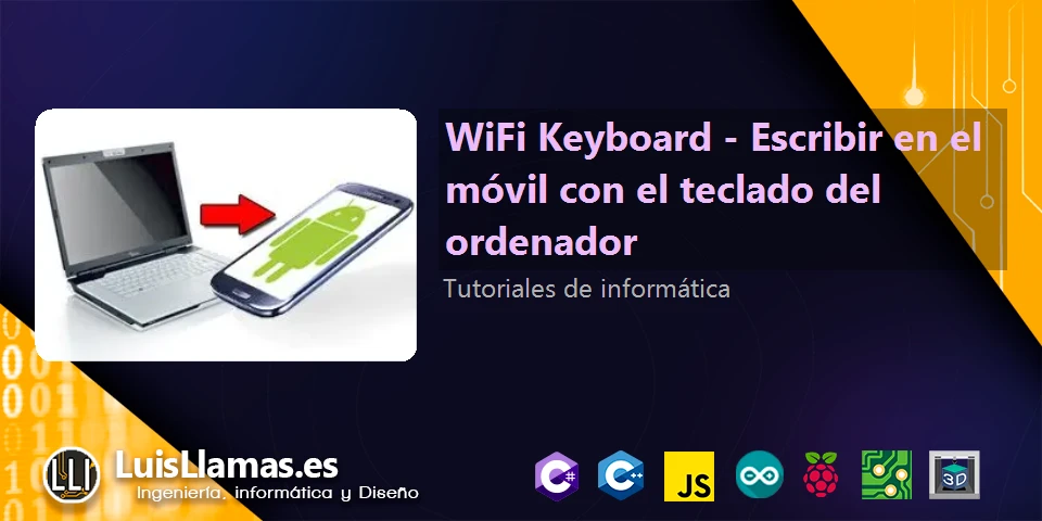 WiFi Keyboard - Typing on your mobile with your computer's keyboard